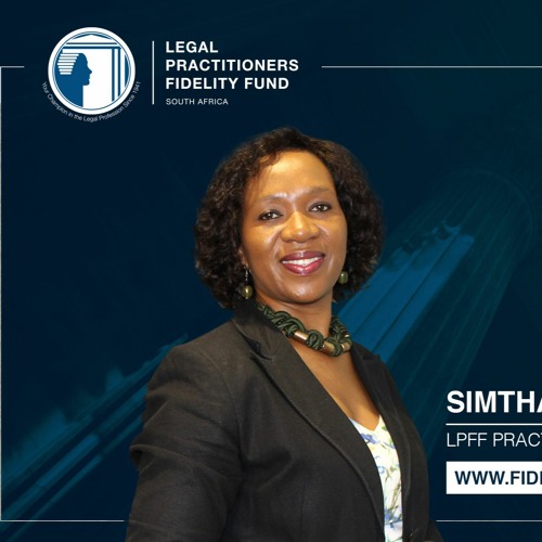 Stream Legal Practitioners Fidelity Fund Podcast. by LPFF LEGAL PODCAST ...