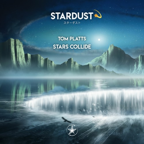 Stream Tom Platts - Stars Collide by Stardust💫 | Listen online for free ...