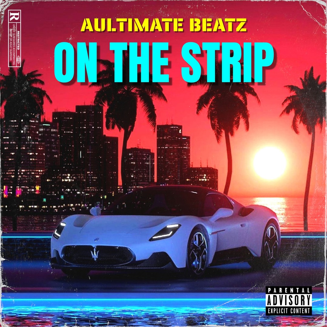 Stream ON THE STRIP | Smooth Hip Hop Beat by Aultimate Beatz | Listen ...