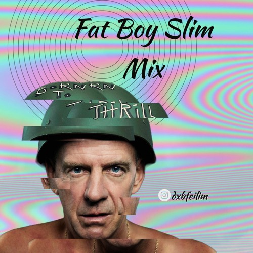 Stream Fat Boy Slim Mix by FAYËLUM | Listen online for free on SoundCloud