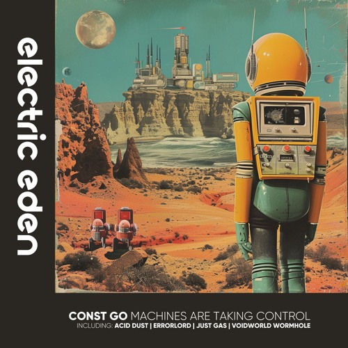 Stream const go - Acid Dust [Electric Eden Records] by Electric Eden ...