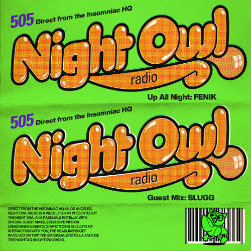 Stream Night Owl Radio 505 ft. FENIK and Slugg by INSOMNIAC | Listen ...