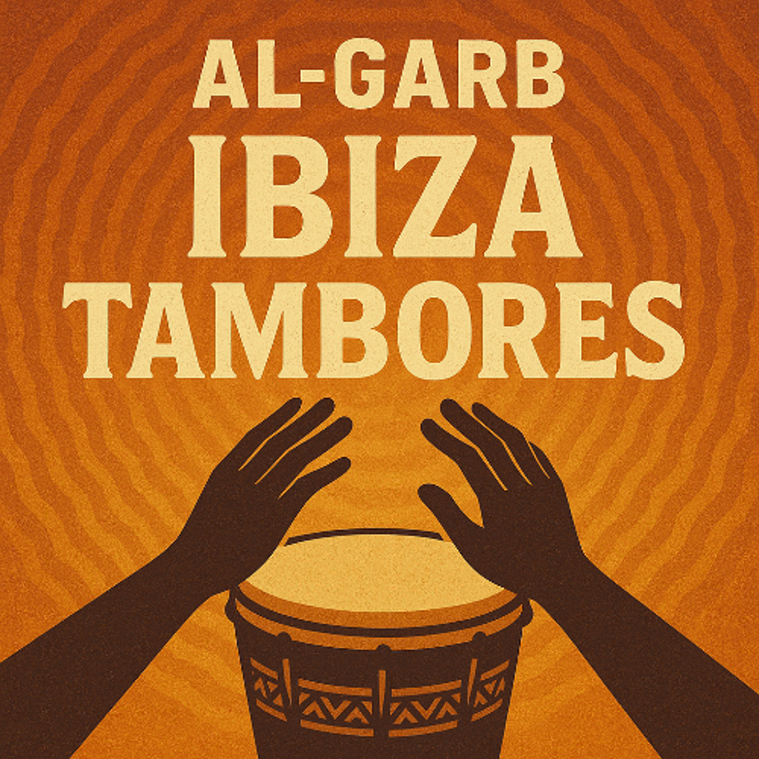 Stream Al-Garb - Ibiza Tambores (Sentenza Mix) by Lucas Reyes - Al-Garb ...