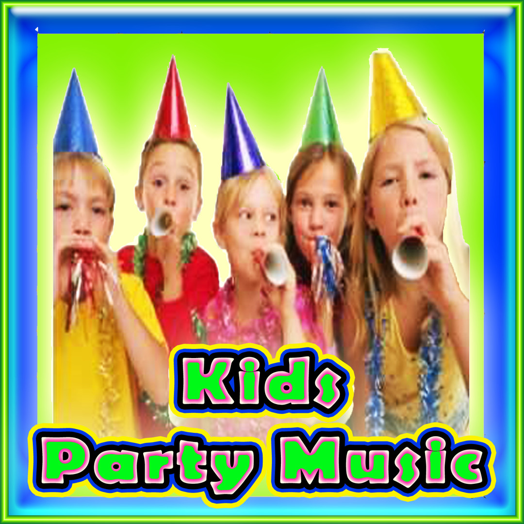 Stream Kids Party Music DJ's | Listen to Kids Party Music playlist ...