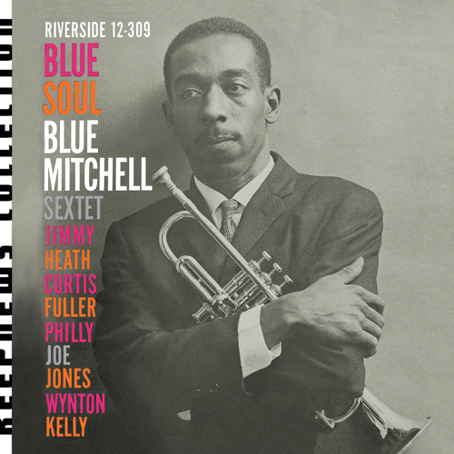 Stream Blue Mitchell | Listen to Blue Soul [Keepnews Collection ...