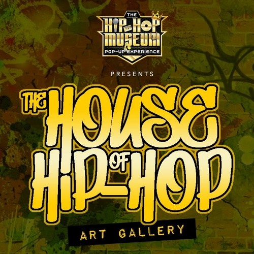 Stream The National Hip-Hop Museum | Listen to "The House of Hip-Hop ...