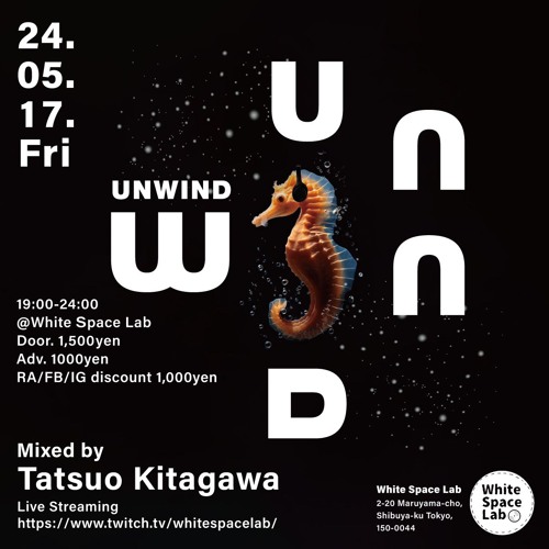 Stream Live Streaming - UNWIND Opening Mix @ White Space Lab May 17th ...