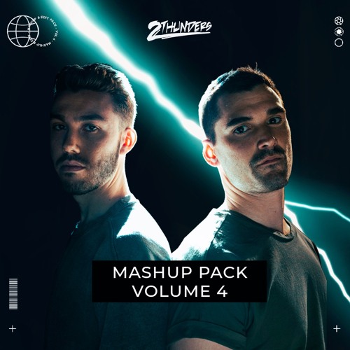 Stream 2 Thunders - Mashup Pack Vol. 4 [FREE DOWNLOAD] by 2 Thunders ...