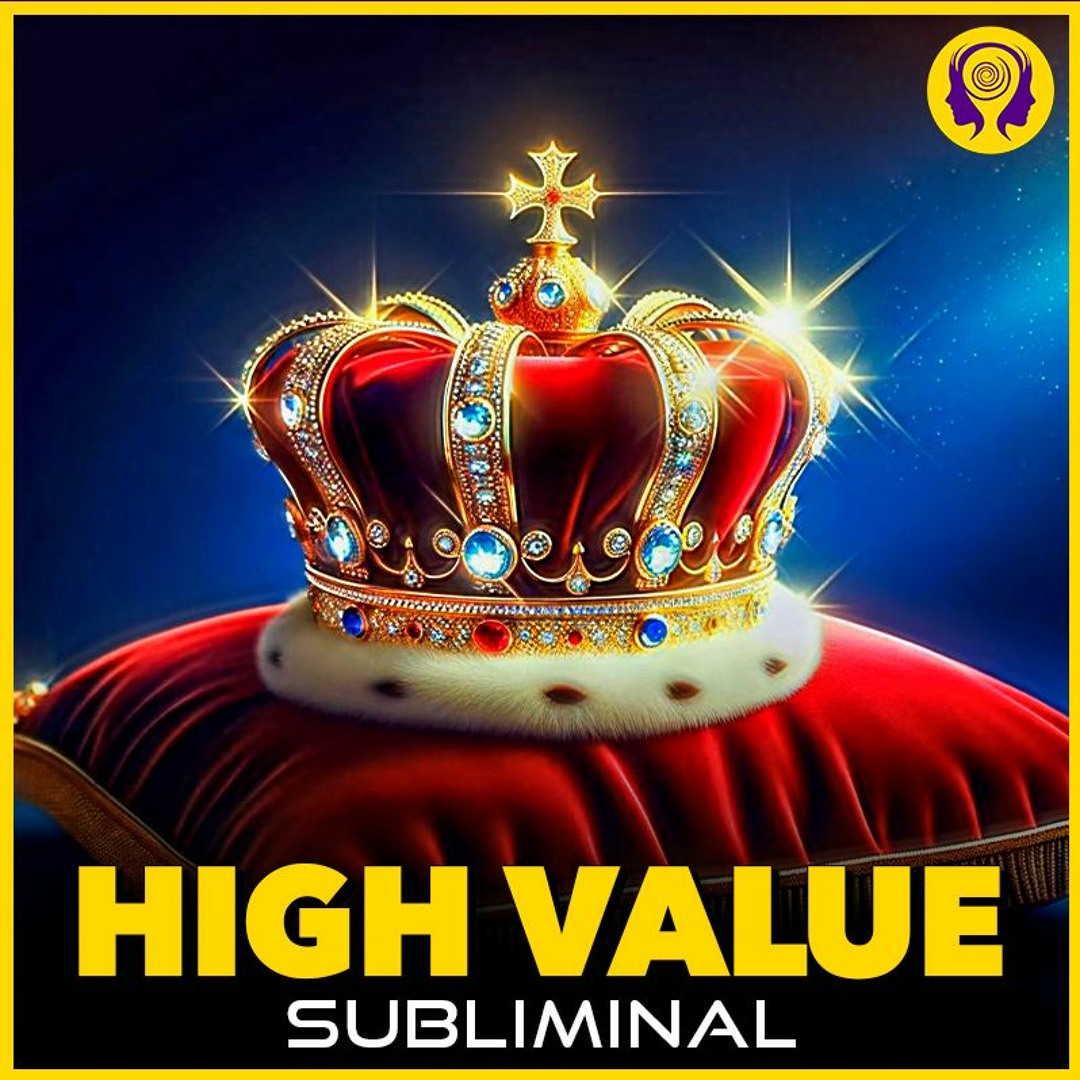Stream ★HIGH VALUE STATUS★ Become a Powerful Person, Elevate Your Status! - SUBLIMINAL (Unisex ...
