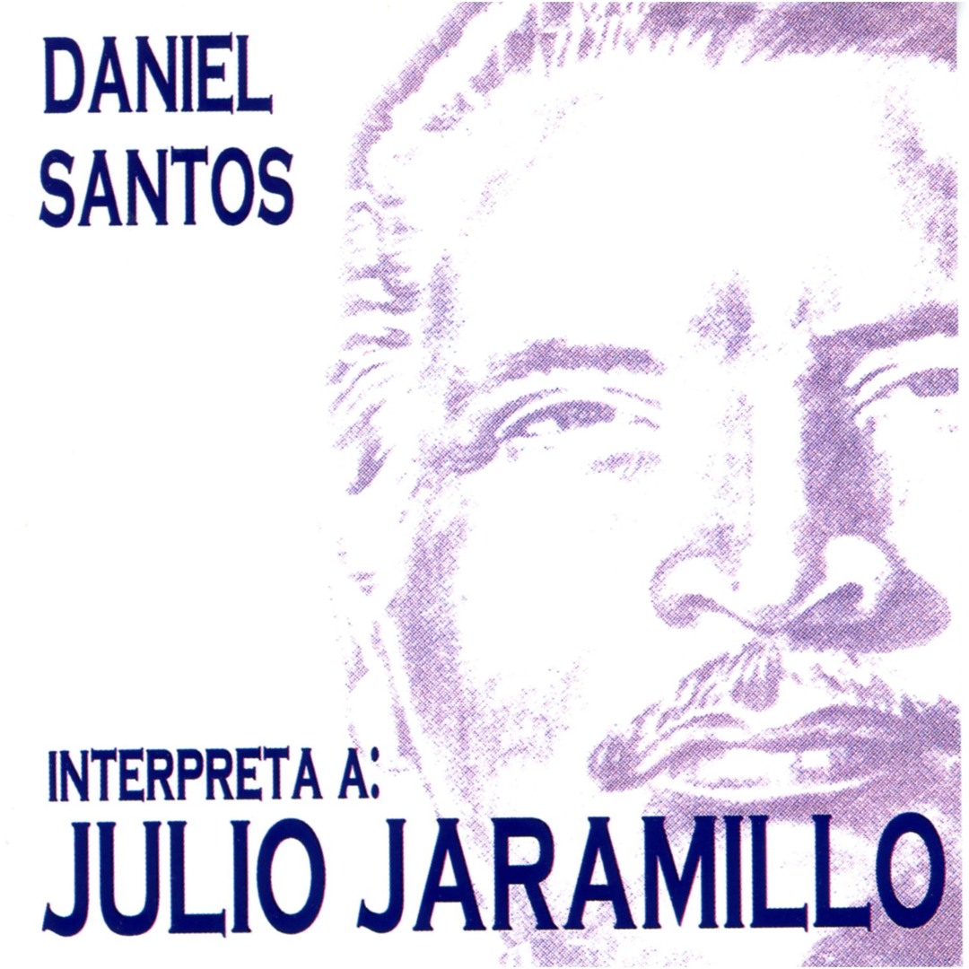 Stream Daniel Santos | Listen to Daniel Santos Interpreta a Julio ...
