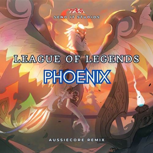 Stream LoL - Phoenix [Frenchcore Remix] [Free DL] by AKIRA | Listen ...