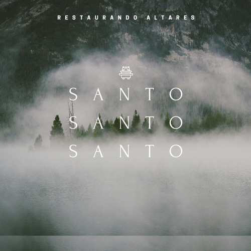Stream Santo Santo Santo by Restaurando Altares | Listen online for ...