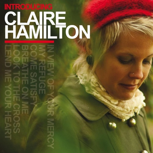 Stream Claire Hamilton | Listen to Introducing Claire Hamilton playlist online for free on ...