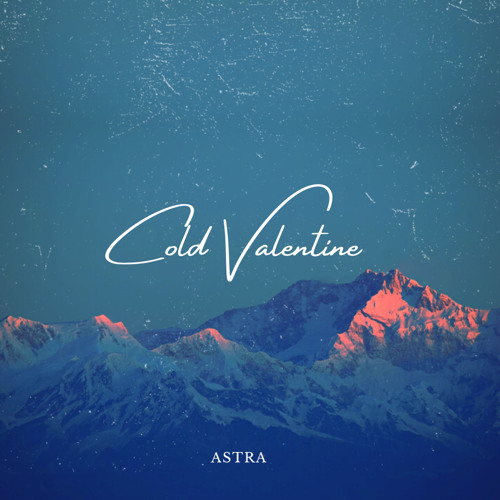 Stream Astra | Listen to Cold Valentine playlist online for free on ...
