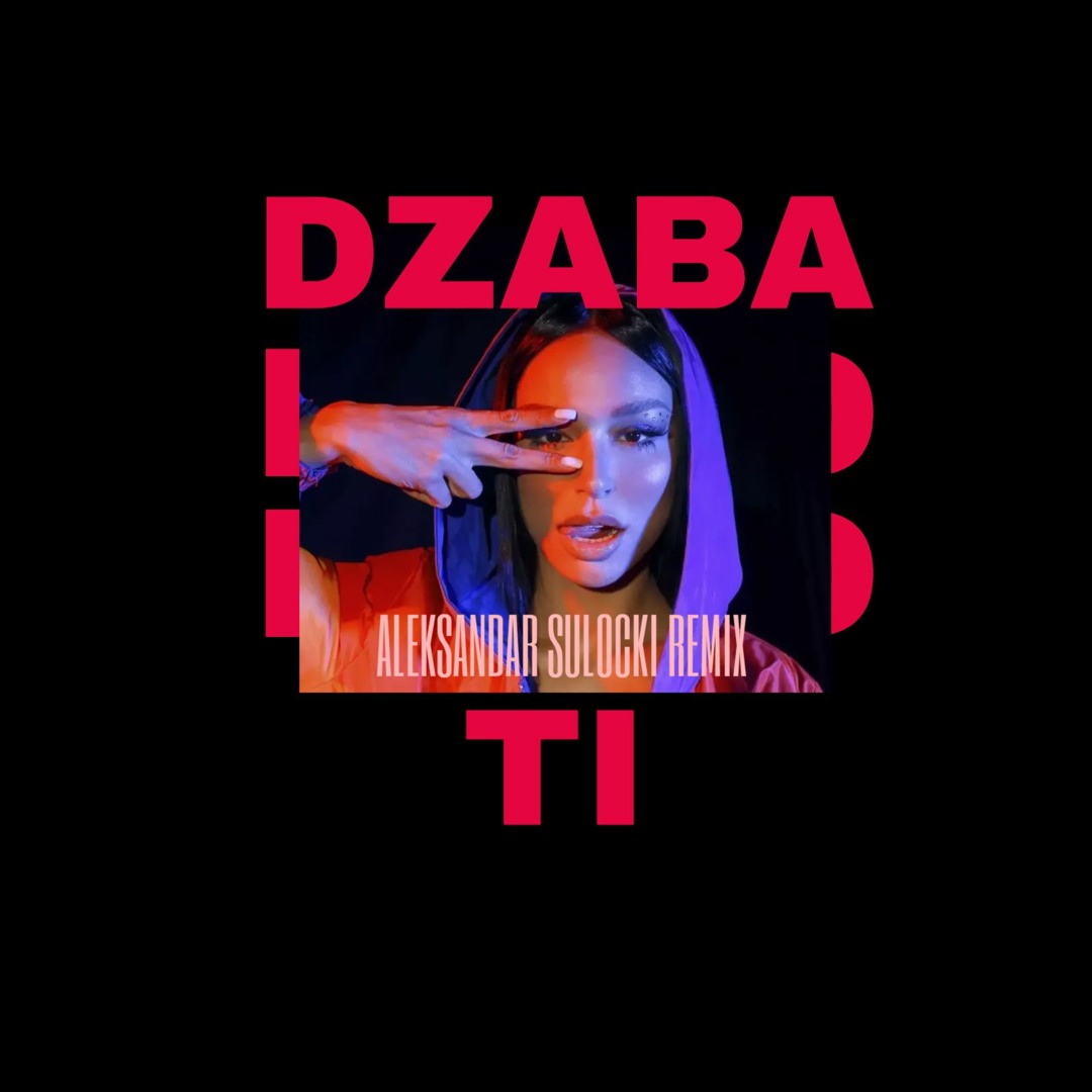Stream EDITA - DZABA TI (ALEKSANDAR SULOCKI REMIX) by Aleksandar ...