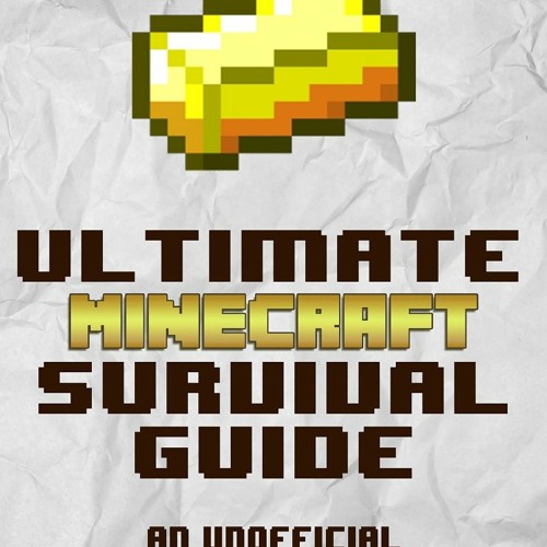 Stream episode [PDF]⚡DOWNLOAD The Ultimate Minecraft Survival Guide: An ...