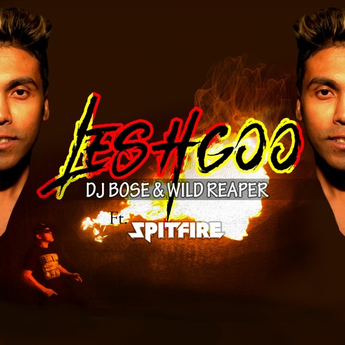 Stream DJ Bose & Wild Reaper - Leshgoo Ft.Spitfire by DJ Bose | Listen ...