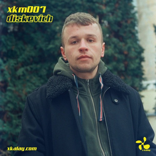 Stream XKM007 | diskevich by X-Kalay | Listen online for free on SoundCloud