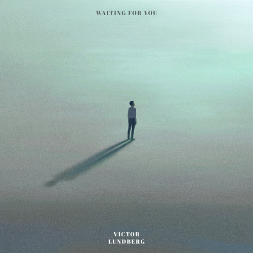 Stream For You by Victor Lundberg | Listen online for free on SoundCloud