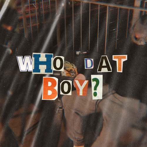 Stream WHO DAT BOY? by kysTokyo | Listen online for free on SoundCloud