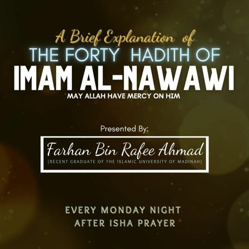 Stream 015 Hadith 9 - Part 1: Abu Huraira | 40 Hadith of Imam Nawawi ...