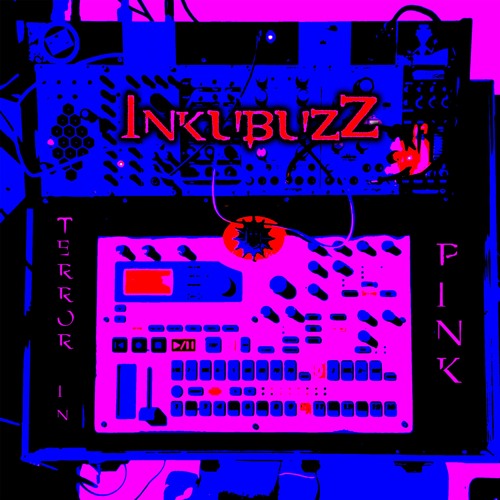 Stream Terror In Pink by InkubuzZ.live | Listen online for free on SoundCloud