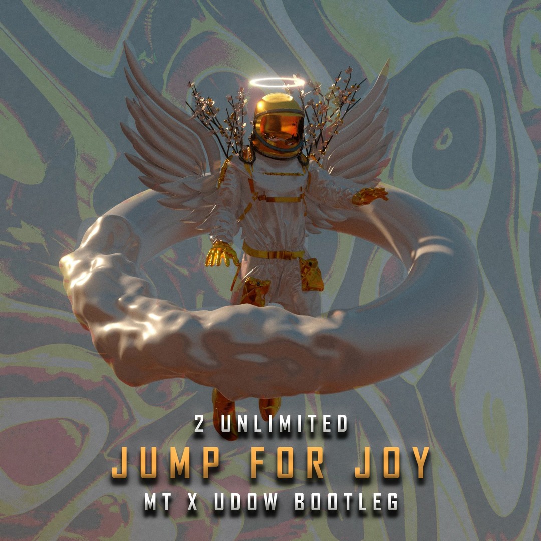 Stream 2 Unlimited - Jump For Joy (MT & UDOW Bootleg) by UDOW | Listen ...