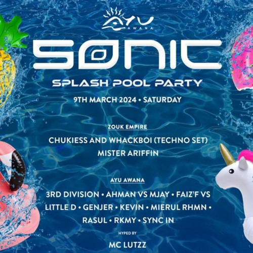 Stream AHMAN & MJAY: SONIC Splash Pool Party @ Ayu Awana Genting ...