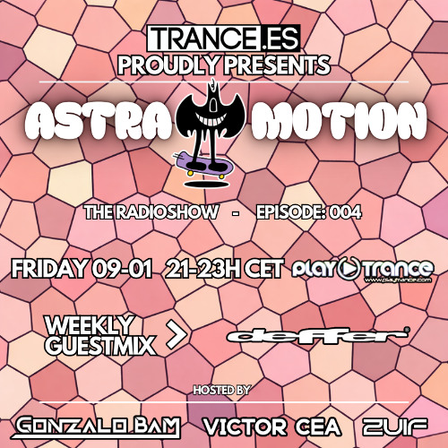 Gonzalo Bam & Zuif & Deffer & Victor Cea - Astra Motion 004 2026-01-09