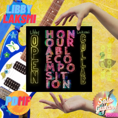 Stream HONOURABLE COMPOSITION - LIBBY LAKSMI - PDMF (CLEAN GUITAR ...