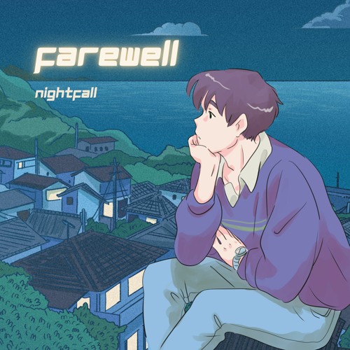 Stream Farewell by Nightfall | Listen online for free on SoundCloud