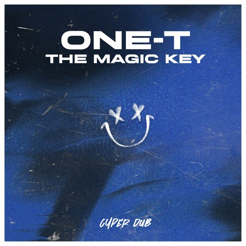 Stream One-T - THE MAGIC KEY (CYPER DUB) by CYPER SOUND | Listen online ...