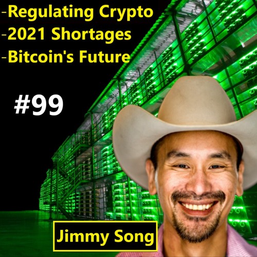 Stream episode 99. Bitcoin Developer Jimmy Song discusses the Future of ...