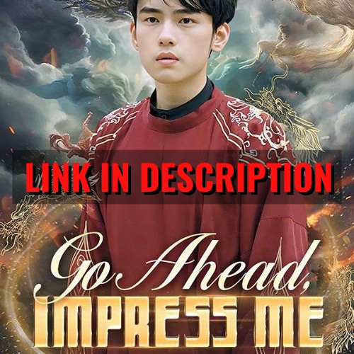 Stream Go Ahead, Impress Me (𝑫𝑹𝑨𝑴𝑨𝑩𝑶𝑿 𝑯𝑫) #K0Xgp by Delphinegardine64 ...