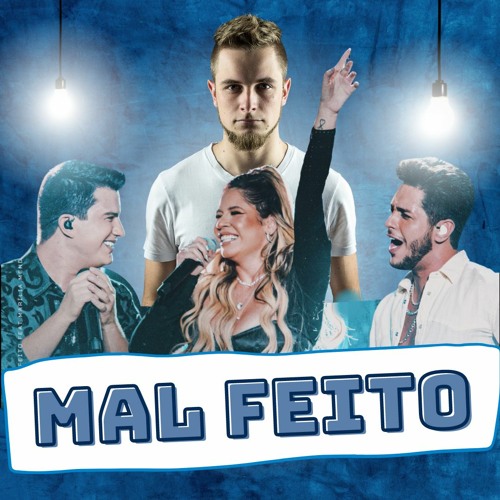 Stream Hugo E Guilherme, Marília Mendonça - Mal Feito (DJ Régis Remix ...