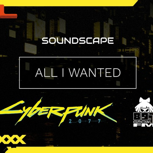 Stream Soundscape - All I Wanted (Cyberpunk 2077: Phantom Liberty ...