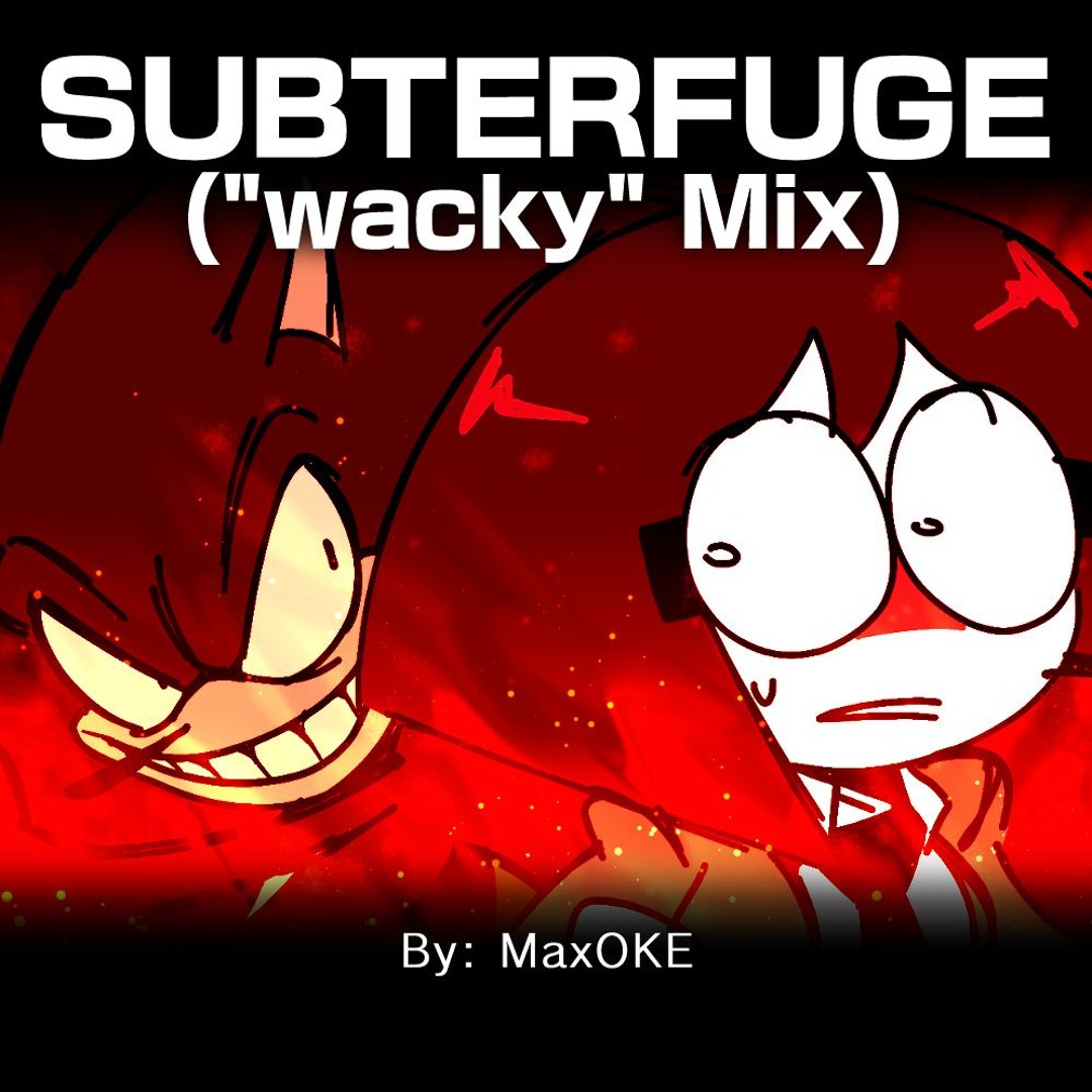 Stream SUBTERFUGE ("wacky" Mix) [ft. fl0pd00dle] by MaxOKE | Listen ...