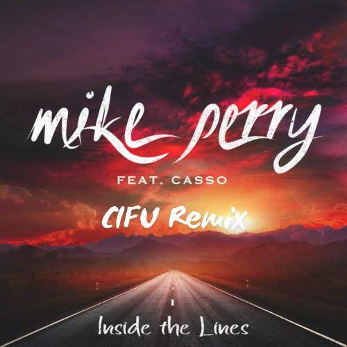 Stream Inside the Lines ( CIFU Remix ) by CIFU | Listen online for free ...