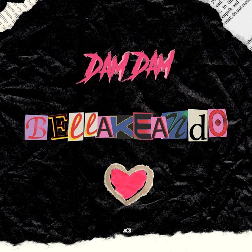 pumpyoursound.com | DAM DAM- BELLAKEANDO (PERREO SUCIO 2K23)DESCARGA