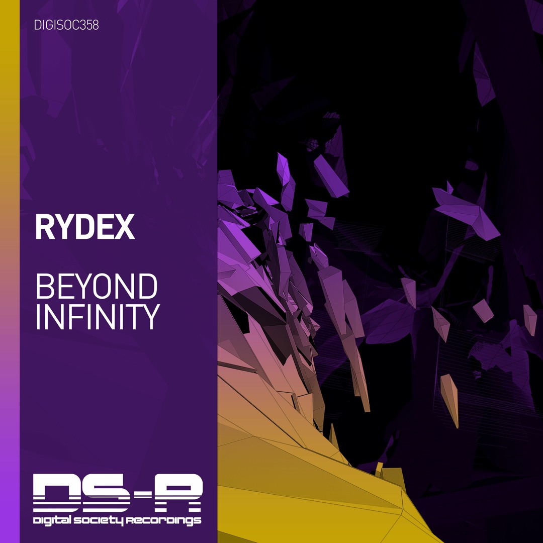 Stream Rydex - Beyond Infinity by Digital Society Recordings | Listen online for free on SoundCloud