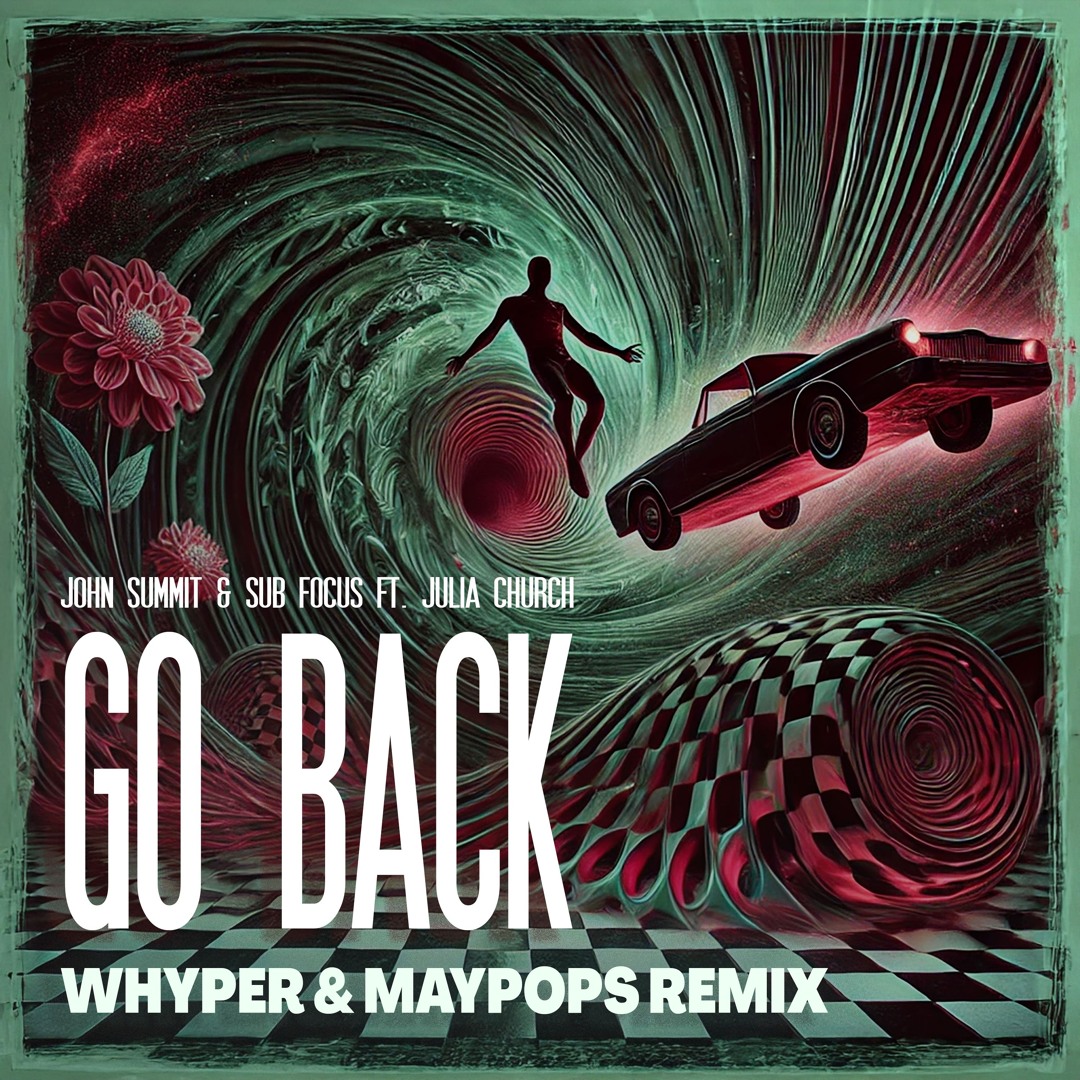 Stream John Summit & Sub Focus ft. Julia Church - Go Back (WHYPER ...