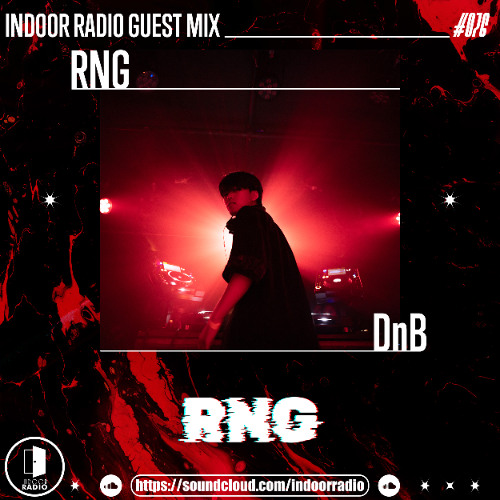 Stream #076 RNG [DnB] by INDOOR RADIO | Listen online for free on ...