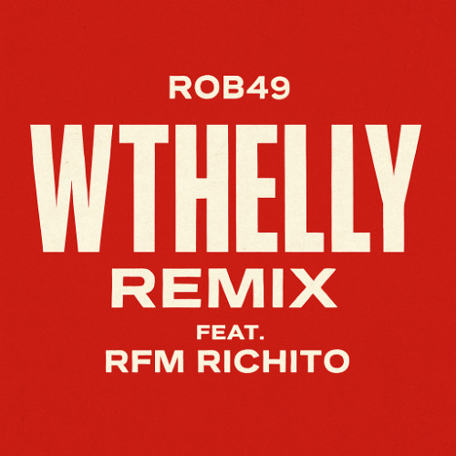 Stream WTHELLY_remix by RICHITO | Listen online for free on SoundCloud