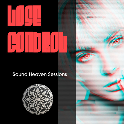 Stream Lose Control by SHS | Listen online for free on SoundCloud