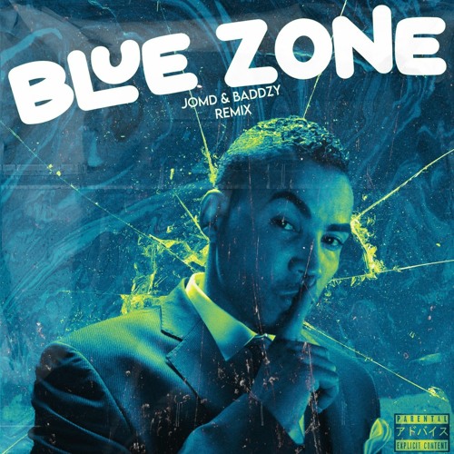 Stream DON OMAR - BLUE ZONE ( JOMD & BADDZY REMIX ) by JOMD ╭∩╮( •̀_•́ ...