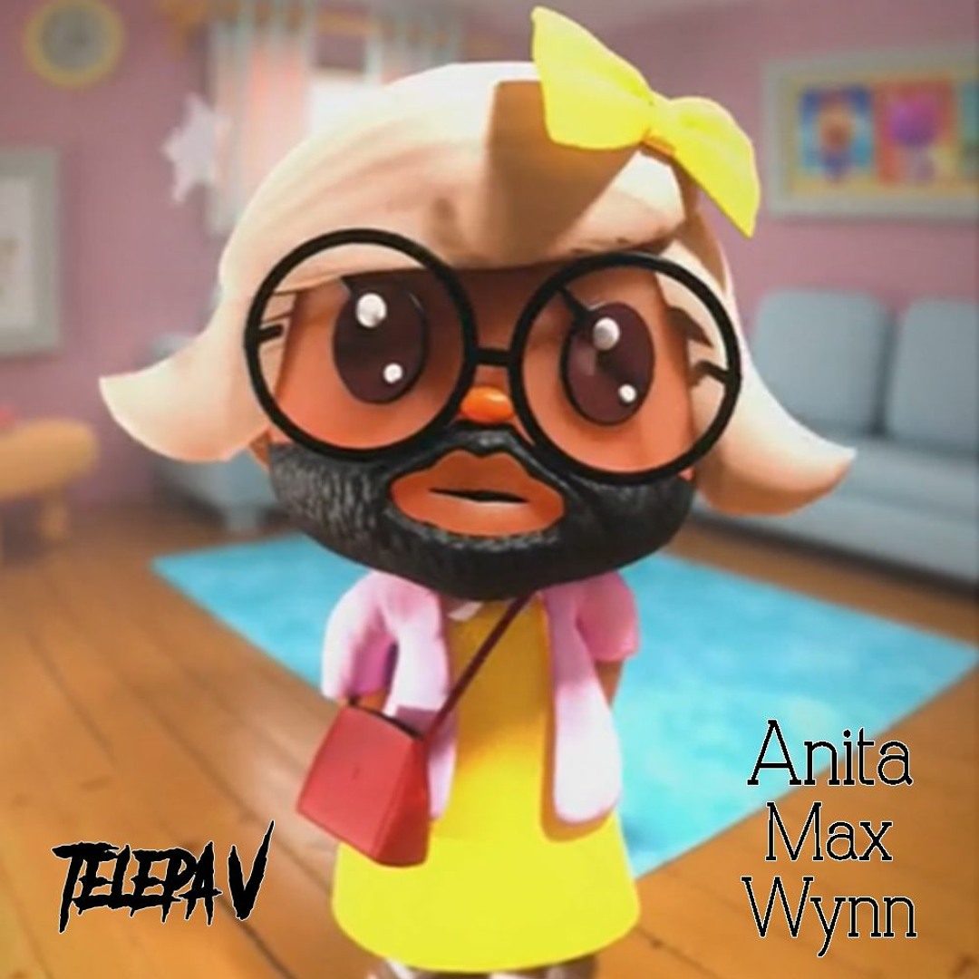 Stream ANITA - MAX - WYNN by TELEPA V | Listen online for free on ...