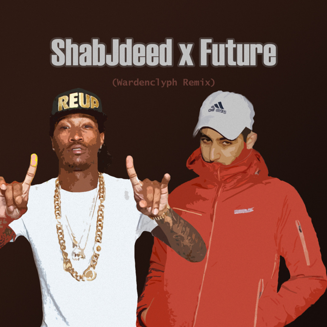 Stream Shabjdeed X Future (Wardenclyph Remix) by ووردِنْكلِفّ ...
