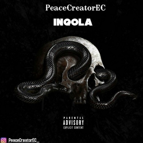 Stream inqola by Peace Creator EC | Listen online for free on SoundCloud