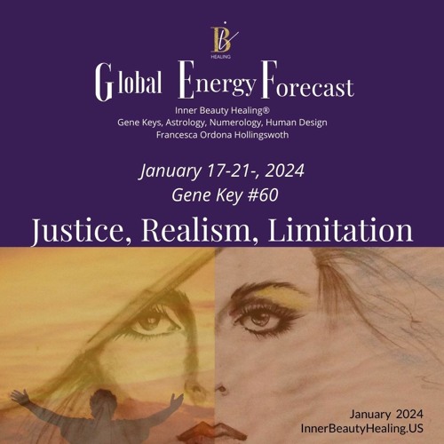 Stream January 17-21 - 2024 Global Energy Forecast Gene Key #60 by ...