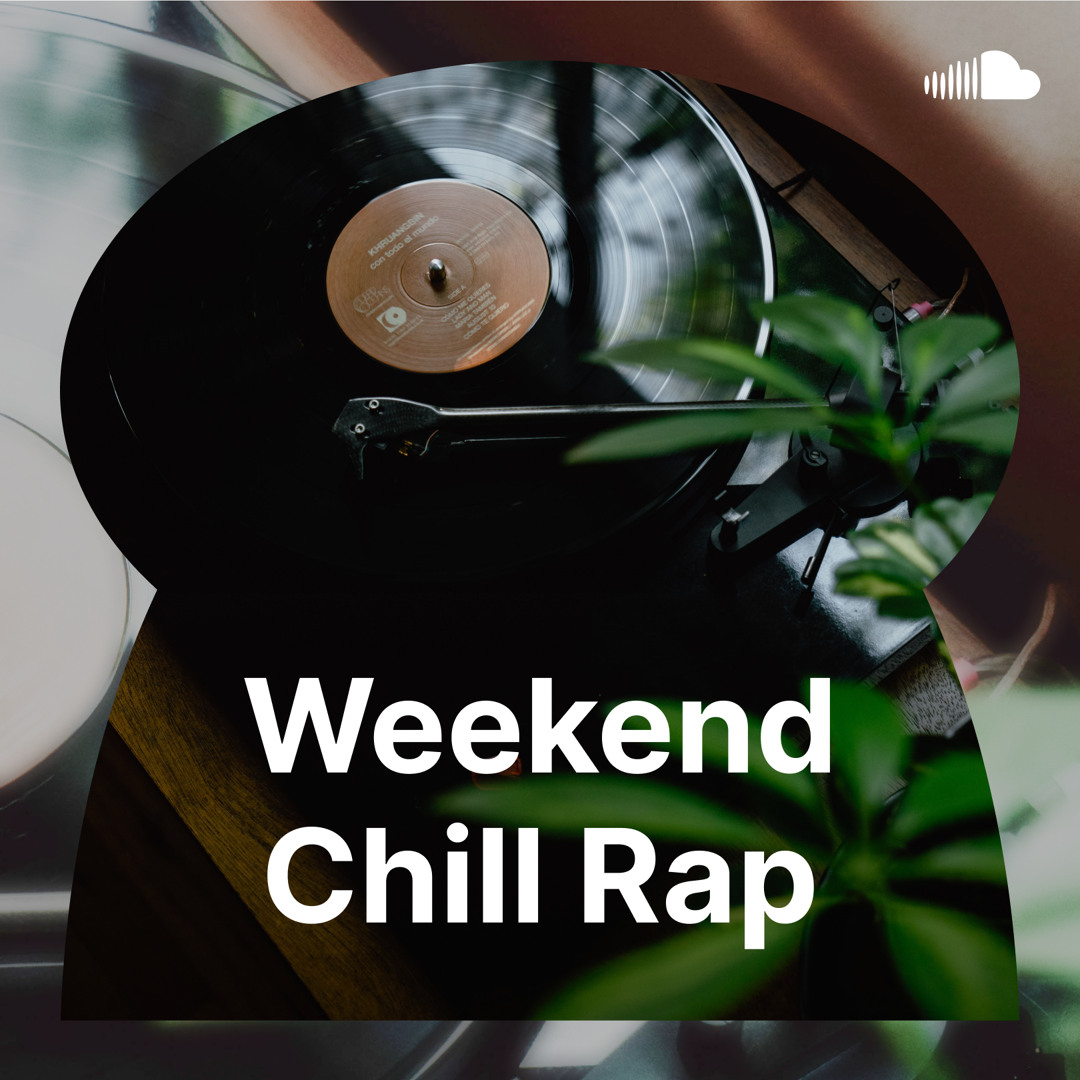 Stream Discovery Paylists | Listen to Weekend Chill Rap playlist online for free on SoundCloud